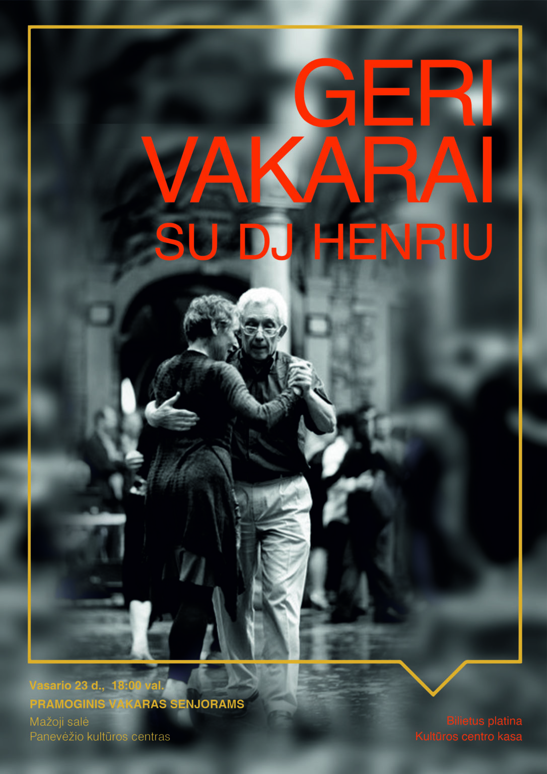 Geri vakarai su DJ Henriu - Panevėžio kultūros centras